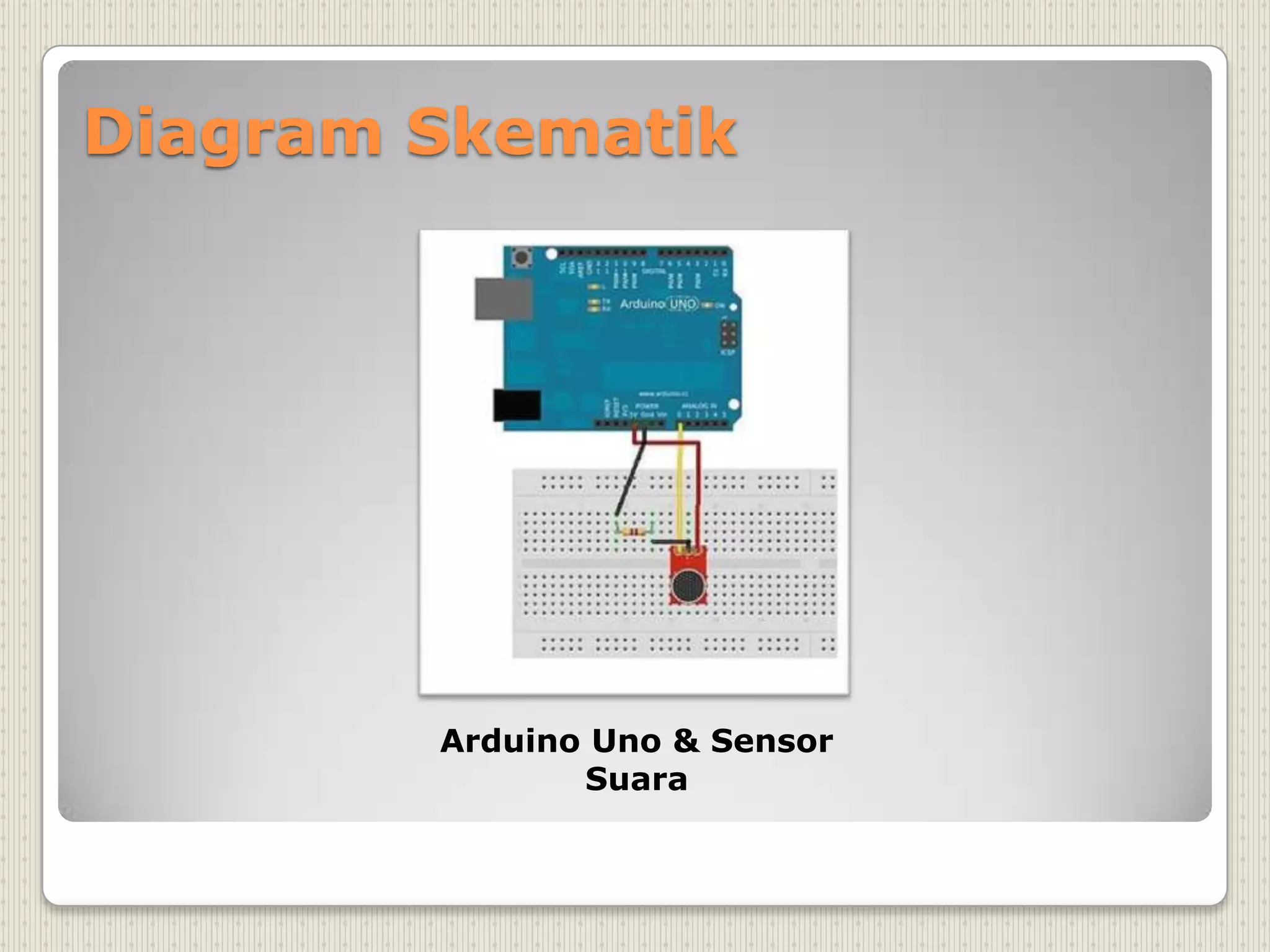 Projek arduino uno with sound sensor | PPT