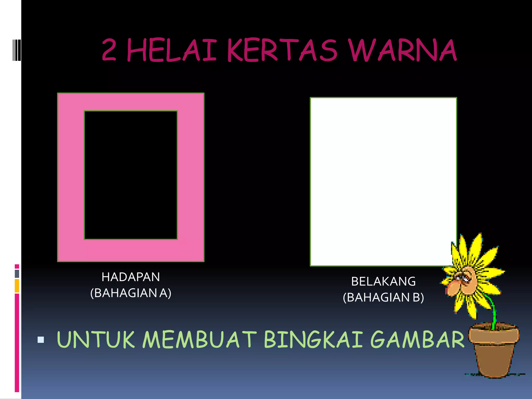 Projek frame gambar kertas Kemahiran Hidup Tahun 4 | PPT