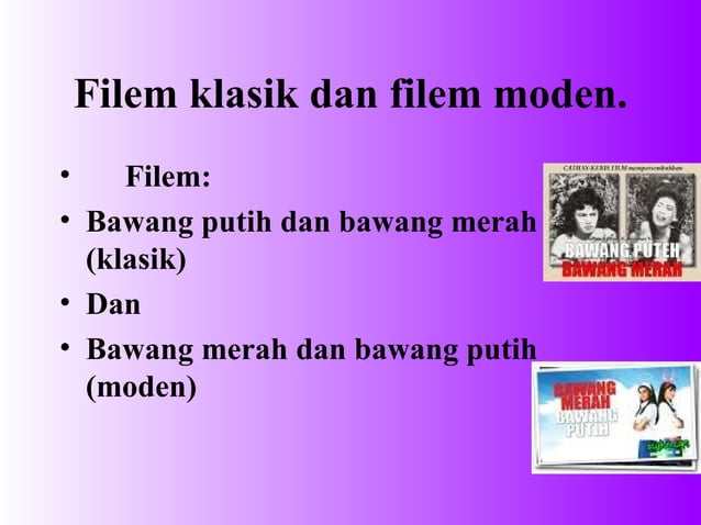 Projek melayu (filem klasik dan moden) | PPT