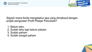 Merancang Projek Penguatan Profil Pelajar Pancasila | PPTX