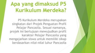 Projek Penguatan Profil Pelajar Pancasila.pptx