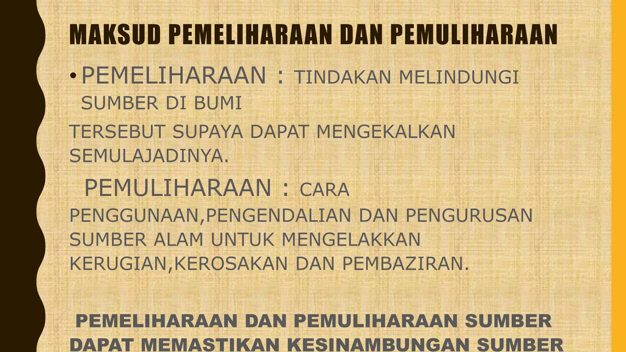 PEMELIHARAAN DAN PEMULIHARAAN ALAM SEKITAR | PPTX