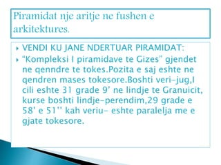 Piramidat nje aritje ne fushen e arkitektures | PPT