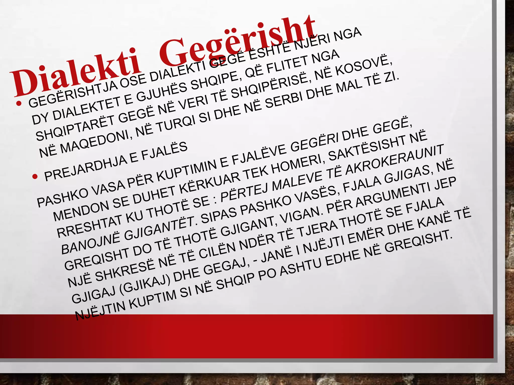 Dialektet dhe Nendialektet e Gjuhes Shqipe | PPTX