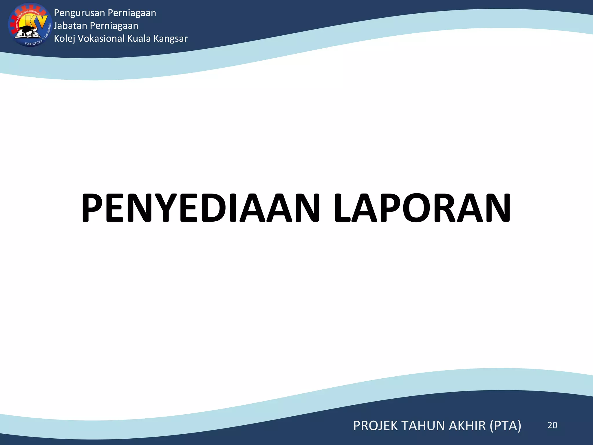 Projek Tahun Akhir (PTA) PPN KVKK | PPT