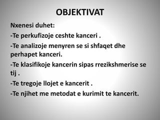 Kanceri,forme e rebelimit qelizor | PPTX