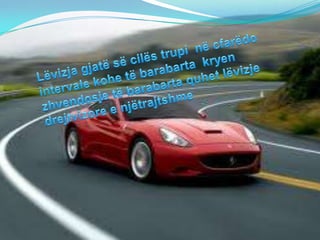 Levizja e trupave...Kinematika | PPTX