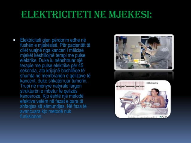 DUKURITE ELEKTRIKE,PERDORIMI I TYRE NE MJEKESI | PPTX