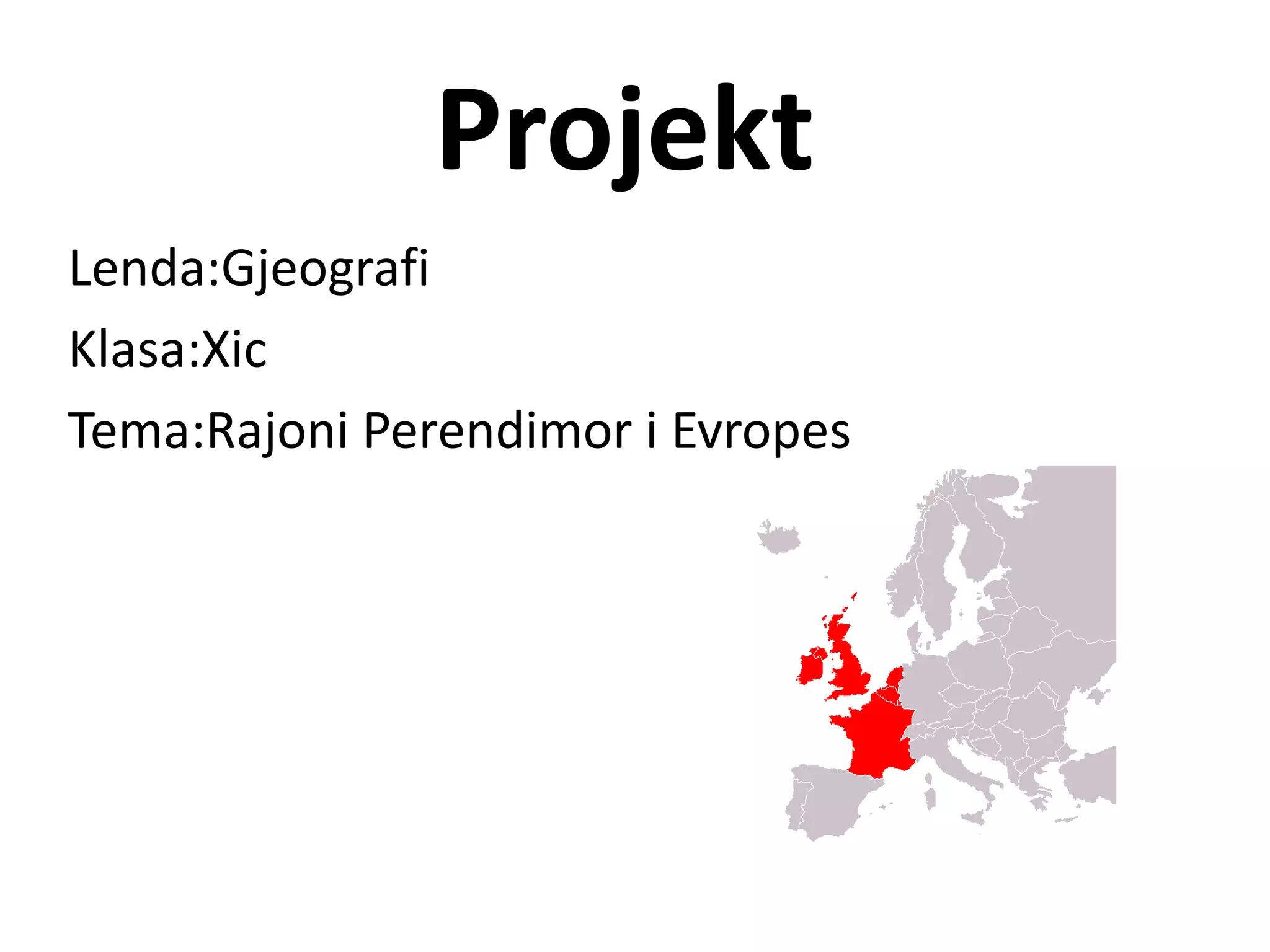 Rajoni i Evropes Perendimore | PPTX