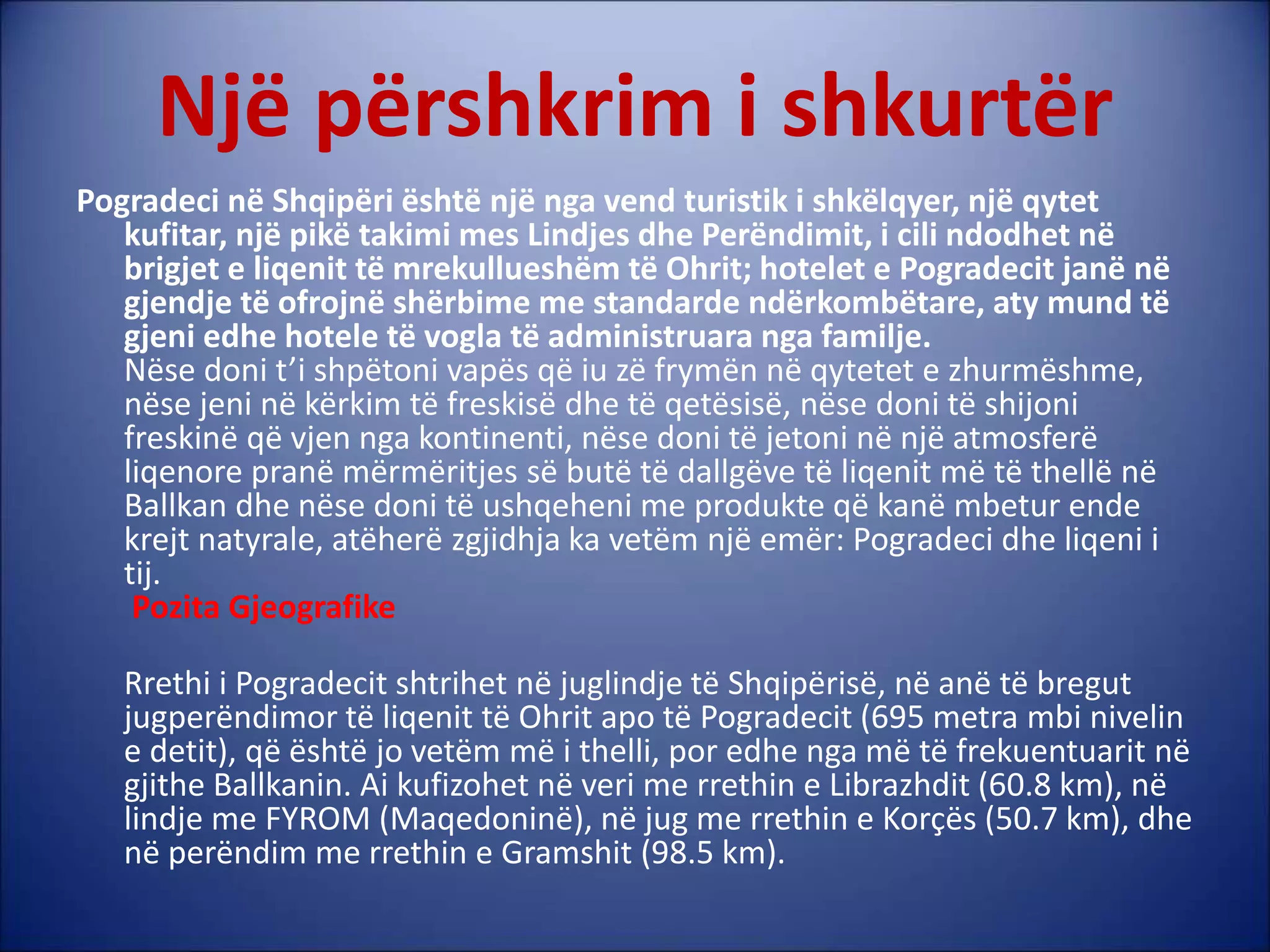 Pogradeci : Vlersimi i potencialit turistik | PPTX
