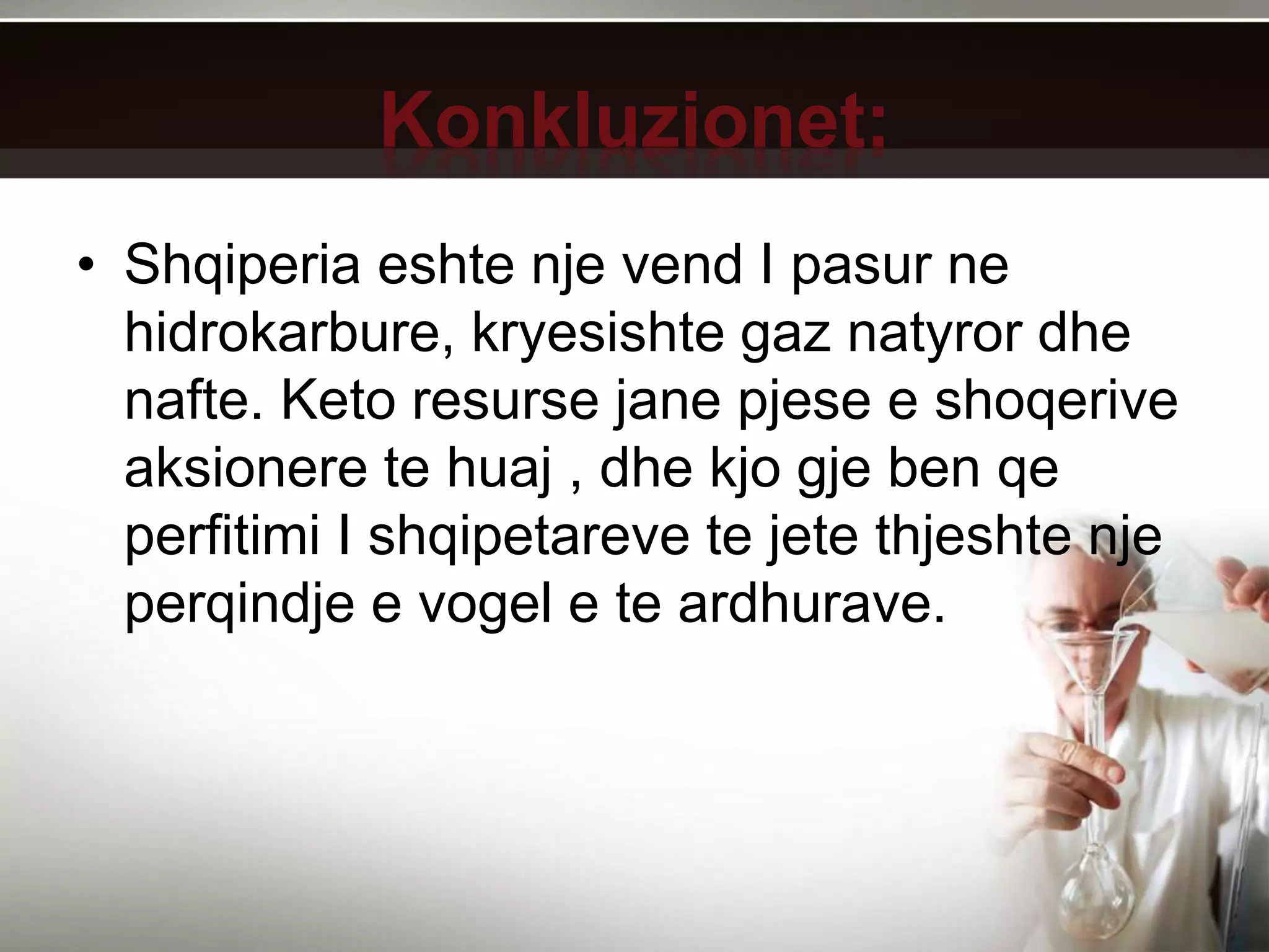 Projekt Kimi - Burime te hidrokarbureve ne Shqiperi | PPTX