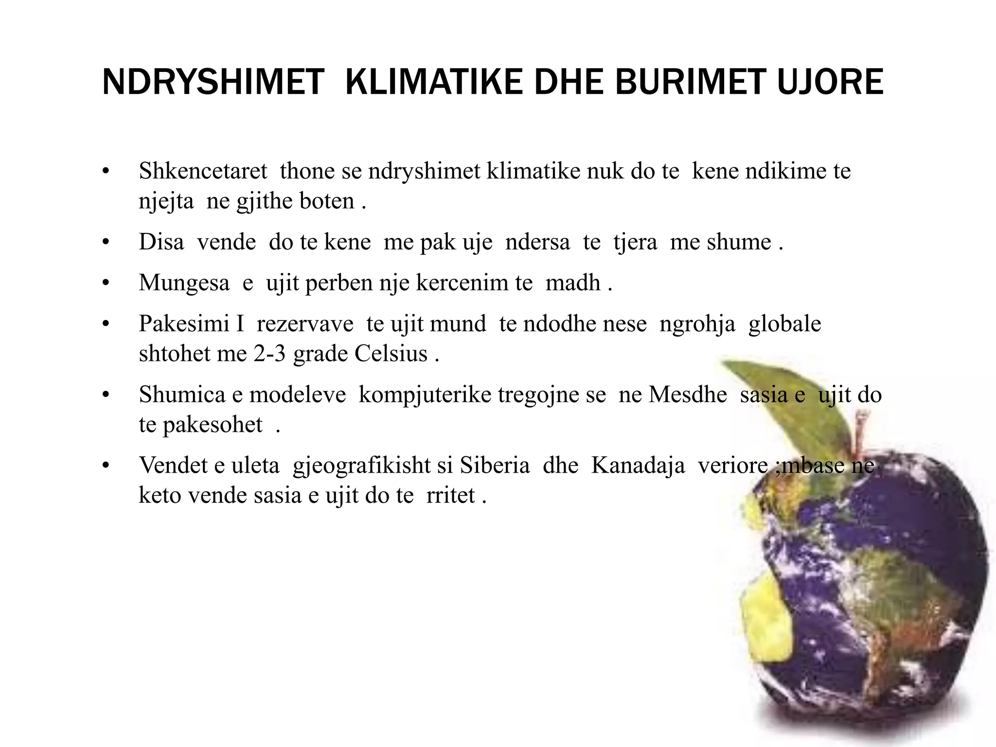 Pasojat e ndryshimeve klimatike ne mjedis dhe shendet. | PPTX