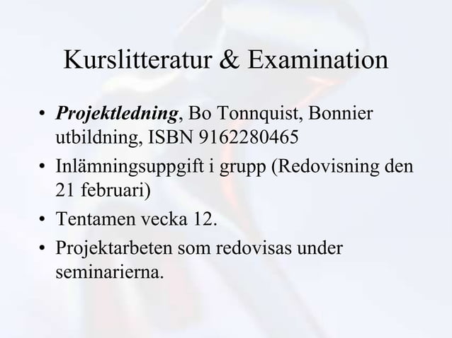 Projektledning intro teori 1 | PPTX | Educational Assessment | Education