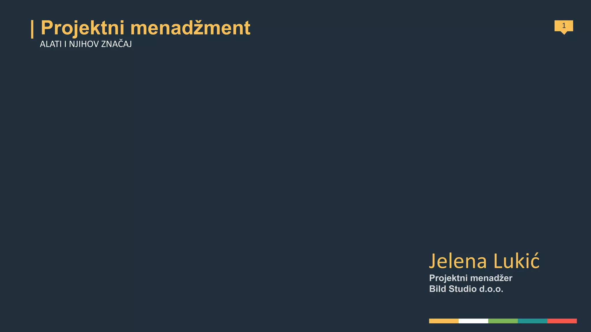 Projektni menadžment - Jelena Lukić | PPTX