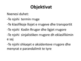 Siguria rrugore | PPTX