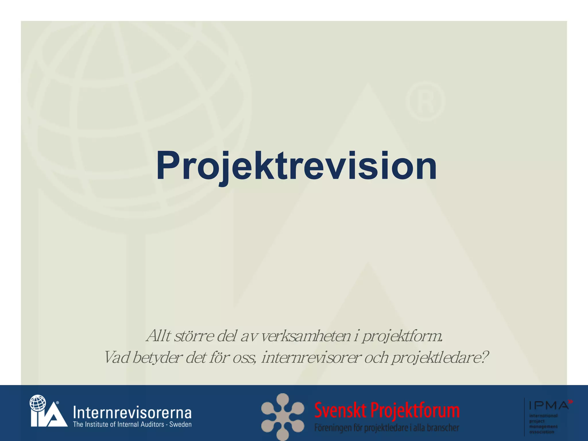 Projektrevision och projektledning | PPT