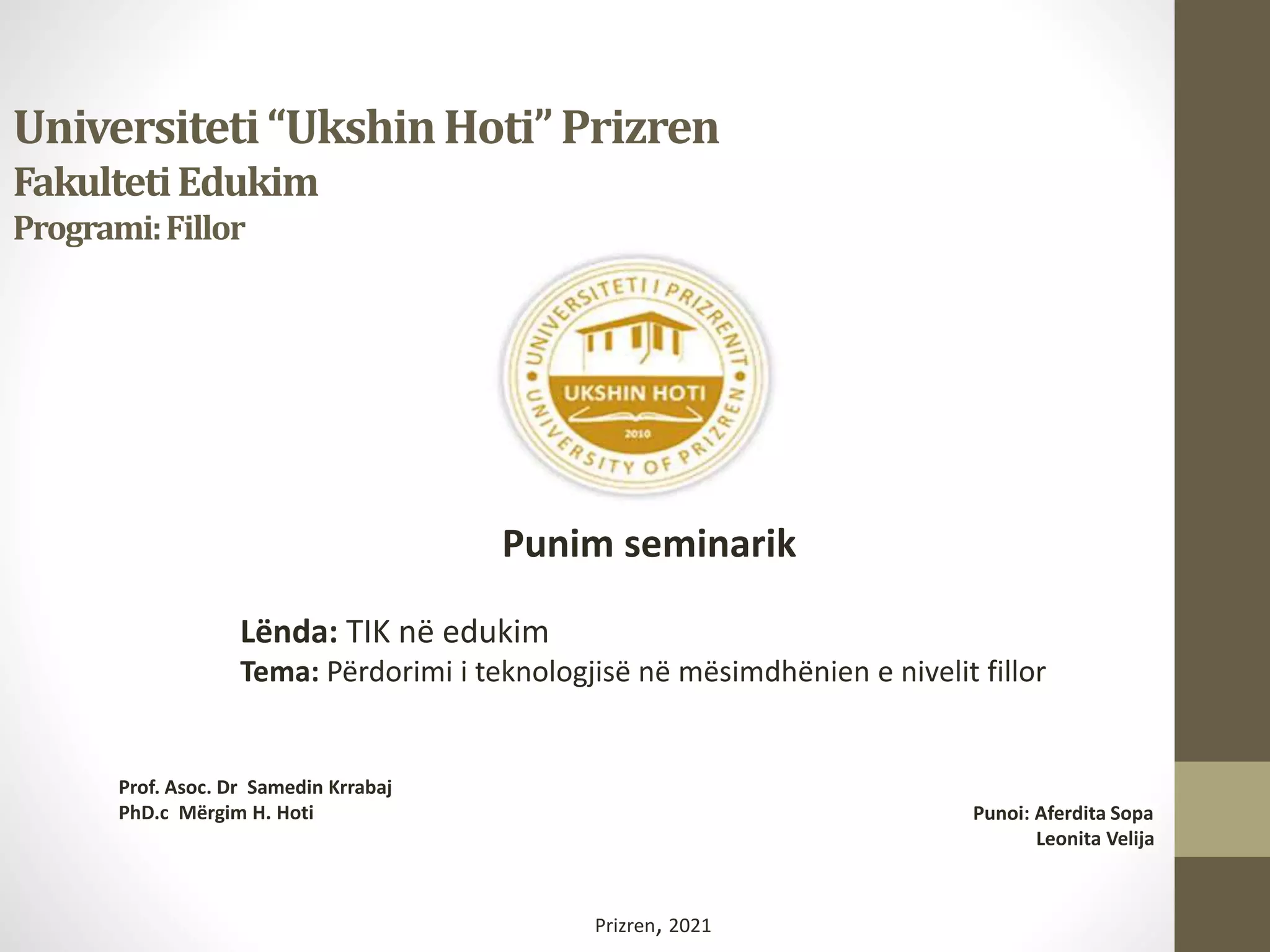 Përdorimi i teknologjisë në mësimdhënien e nivelit fillor | PPTX