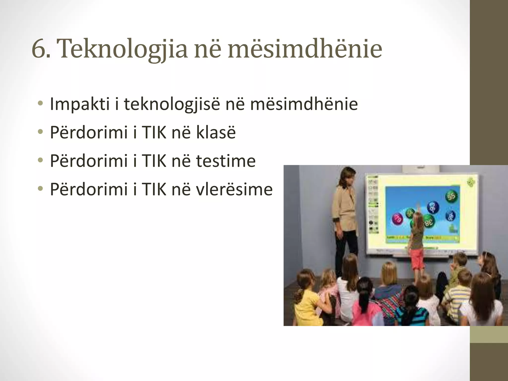 Përdorimi i teknologjisë në mësimdhënien e nivelit fillor | PPTX