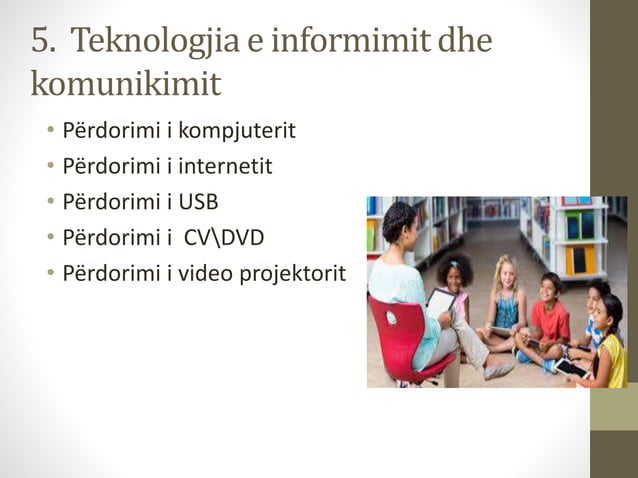 Përdorimi i teknologjisë në mësimdhënien e nivelit fillor | PPTX