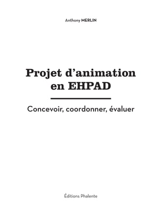 Projet d'animation en EHPAD | PDF
