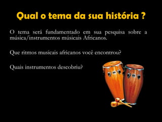 Projeto Música Africana em quadrinhos | PDF | Music | Entertainment