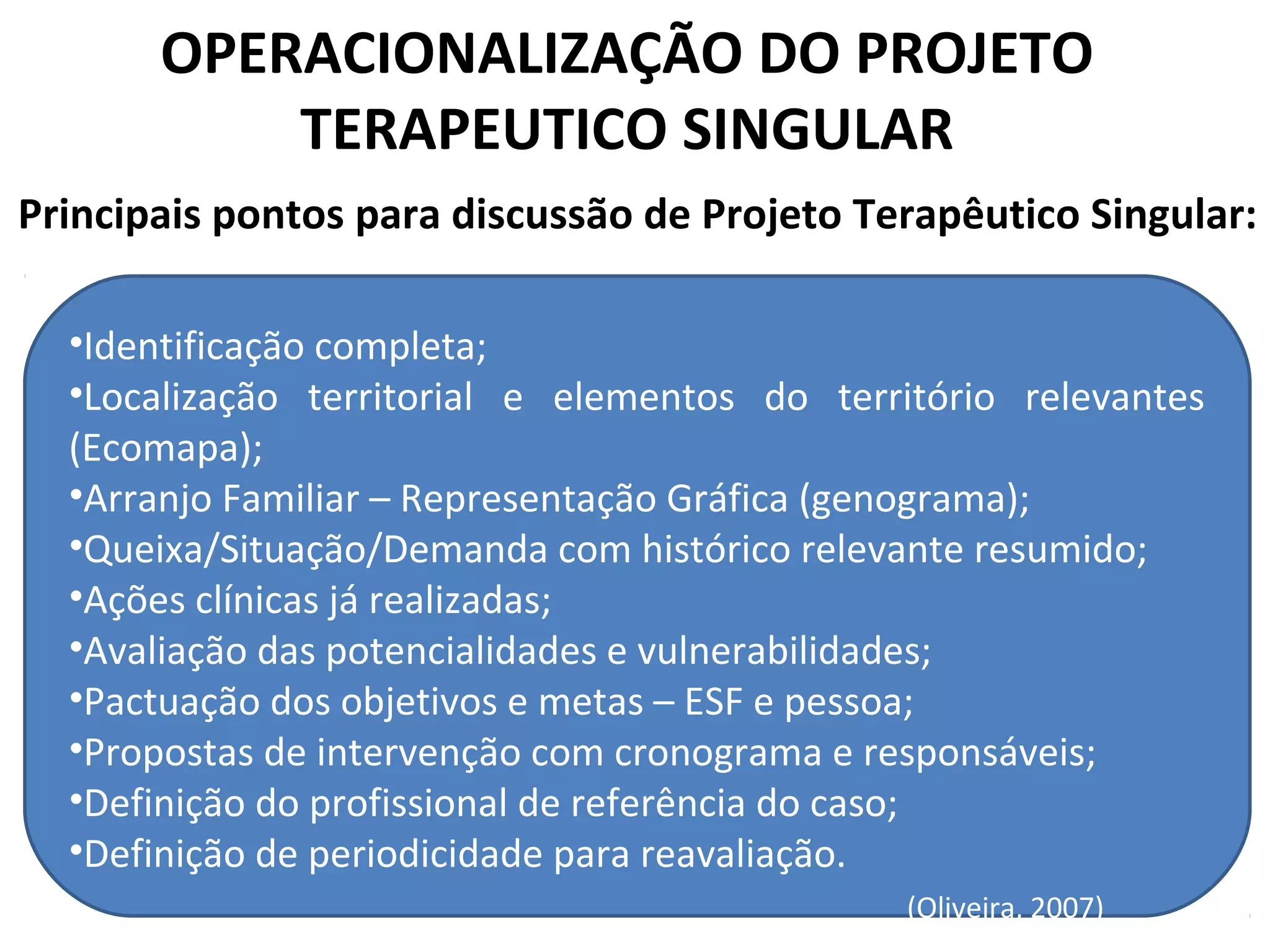 Projeto terapeutico singular | PPT
