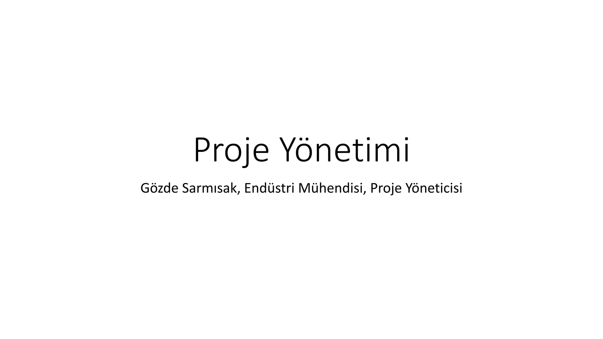 Proje Yönetimi | PPT