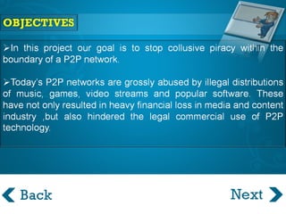 COLLUSIVE PIRACY PREVENTION IN P2P CONTENT DELIVERY NETWORKS | PPT ...
