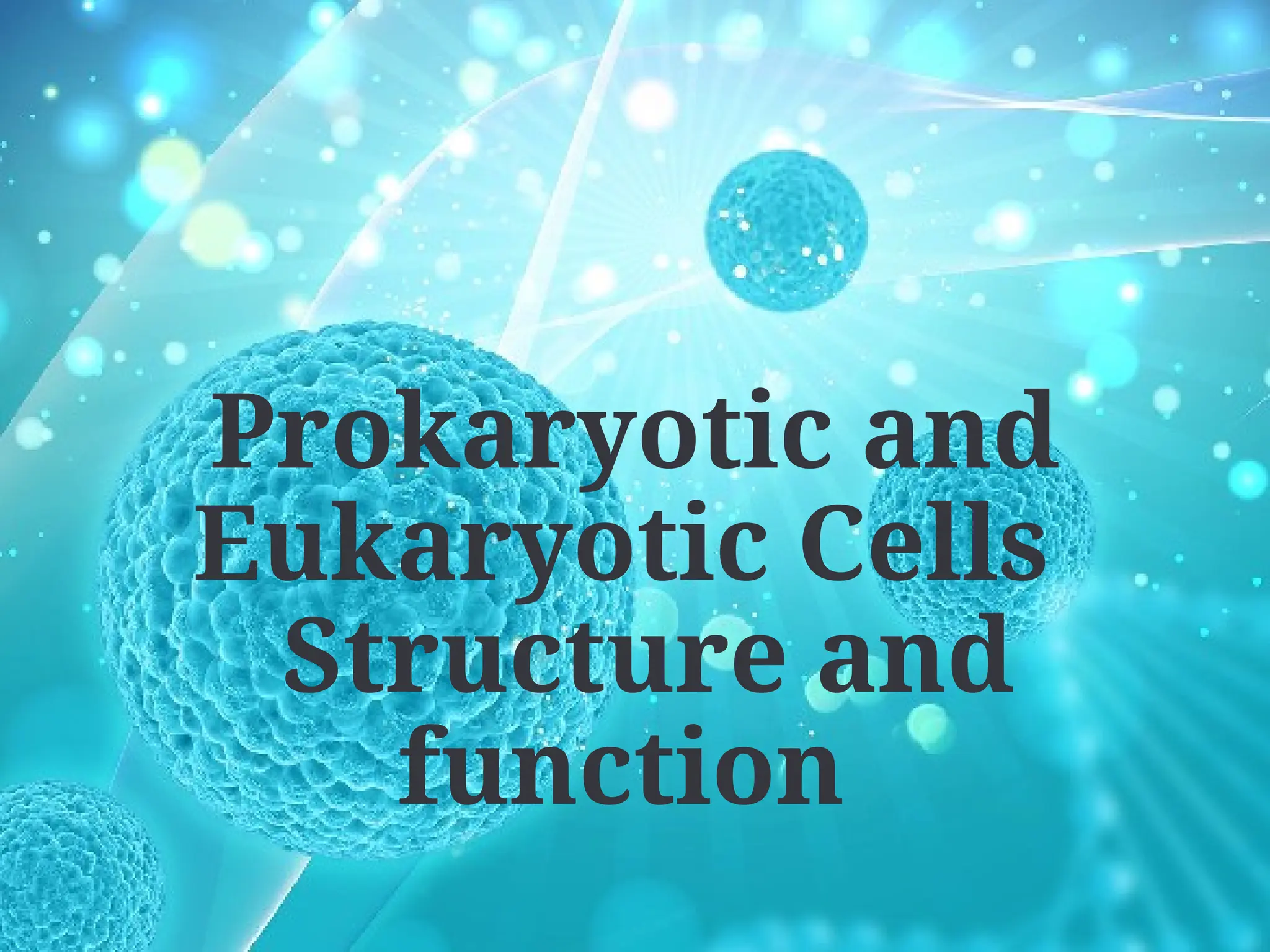Prokaryotic-and-Eukaryotic-Cells-PPT.pptx