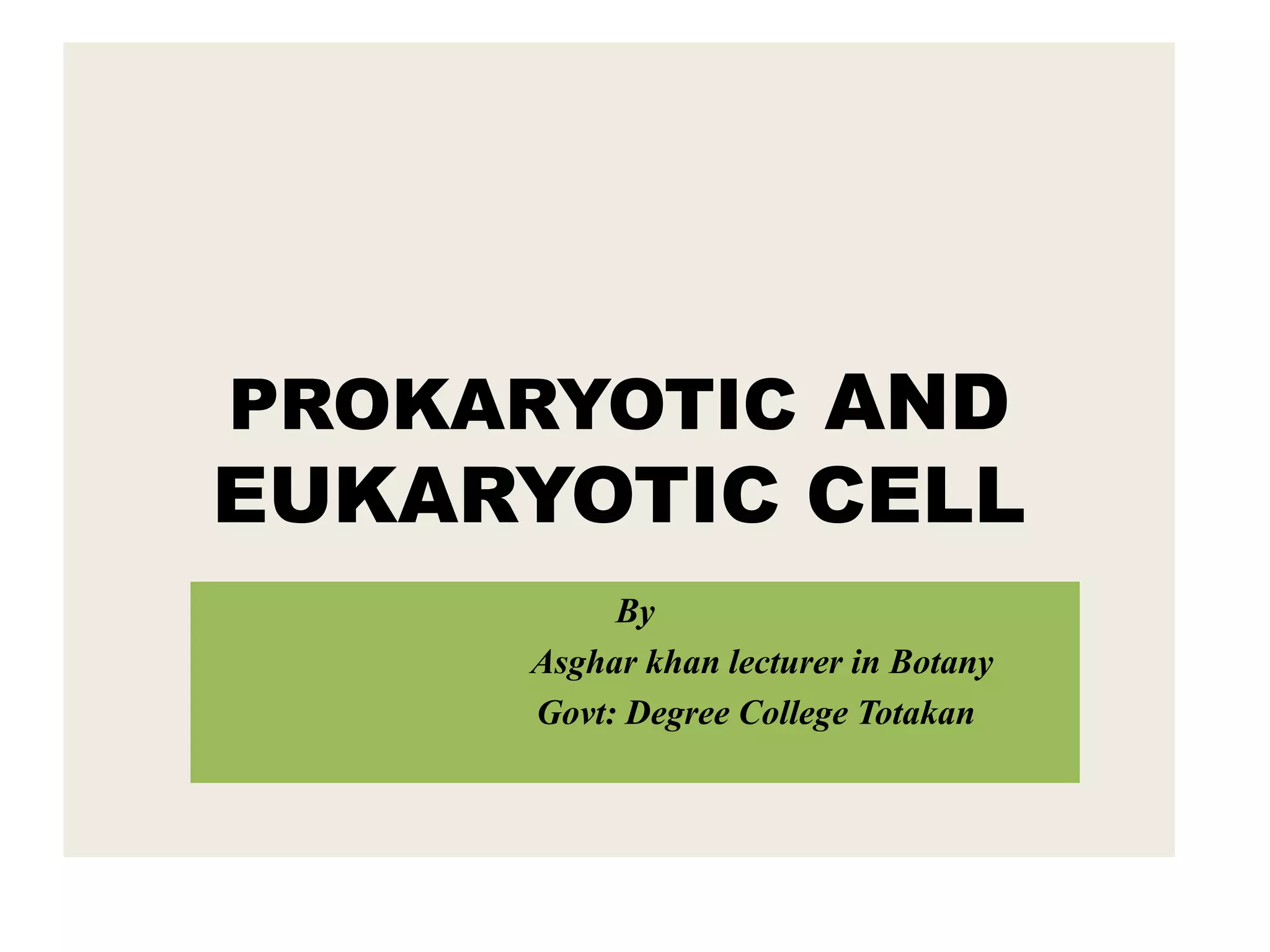 Prokaryotic and eukaryotic cell | PPT