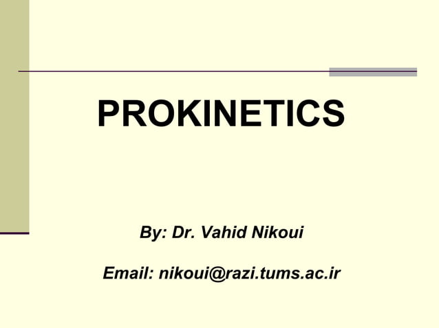 Prokinetics | PPT | Digestive Disorders | Diseases and Conditions