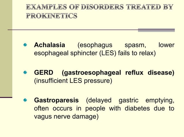 Prokinetics | PPT | Digestive Disorders | Diseases and Conditions