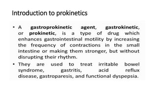 Prokinetics.pptx | Digestive Disorders | Diseases and Conditions