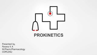 Prokinetics 1 | PPTX | Digestive Disorders | Diseases and Conditions