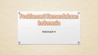 Proklamasi kemerdekaan indonesia | PPTX
