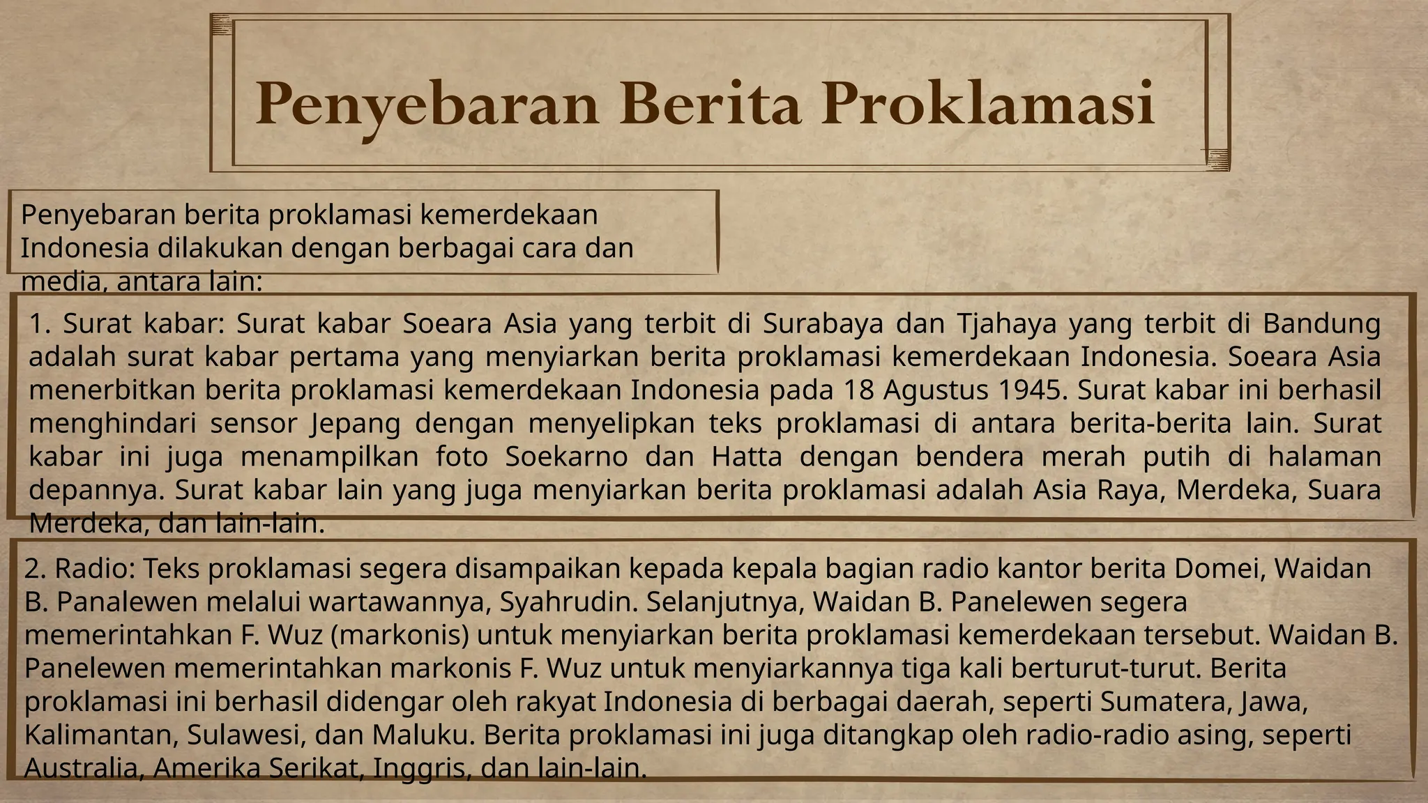 Proklamasi kemerdekaan Indonesia dan penyebaran berirta proklamasi ...