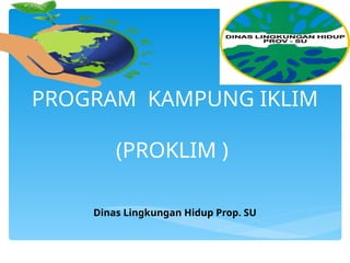 PROKLIM KELEMBABAN DI KELURAHAN KOTA MEDAN.ppt