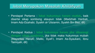 Pro Kontra Hukum Isbal Perspektif Tarjih.ppt
