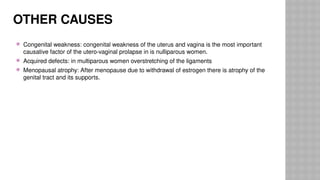 Prolapse of uterus.it elaborates on uterovaginal prolapse ,signs ...