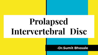Prolapsed-Intervertebral-Disc presentation.pdf