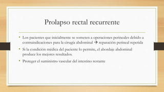 Prolapso rectal | PPTX