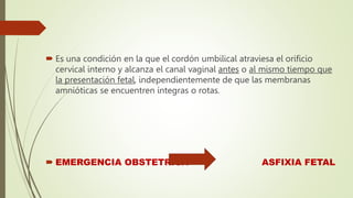 PROLAPSO DE CORDON UMBILICAL.pptx