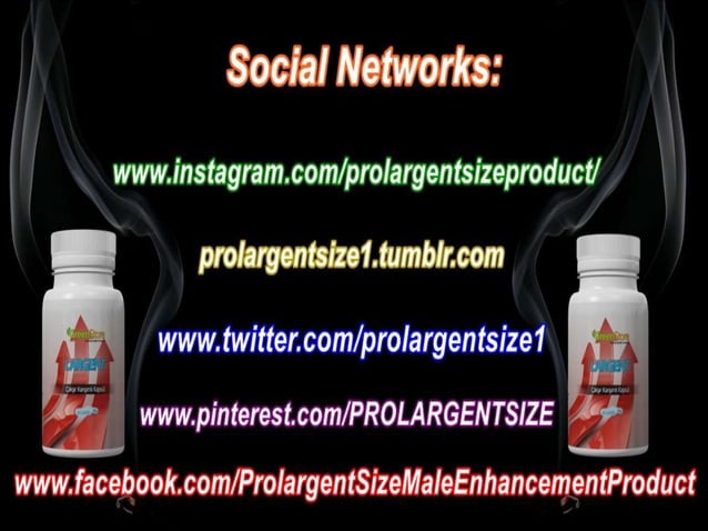Prolargentsize Product : The Magic Sex Pill | PPTX