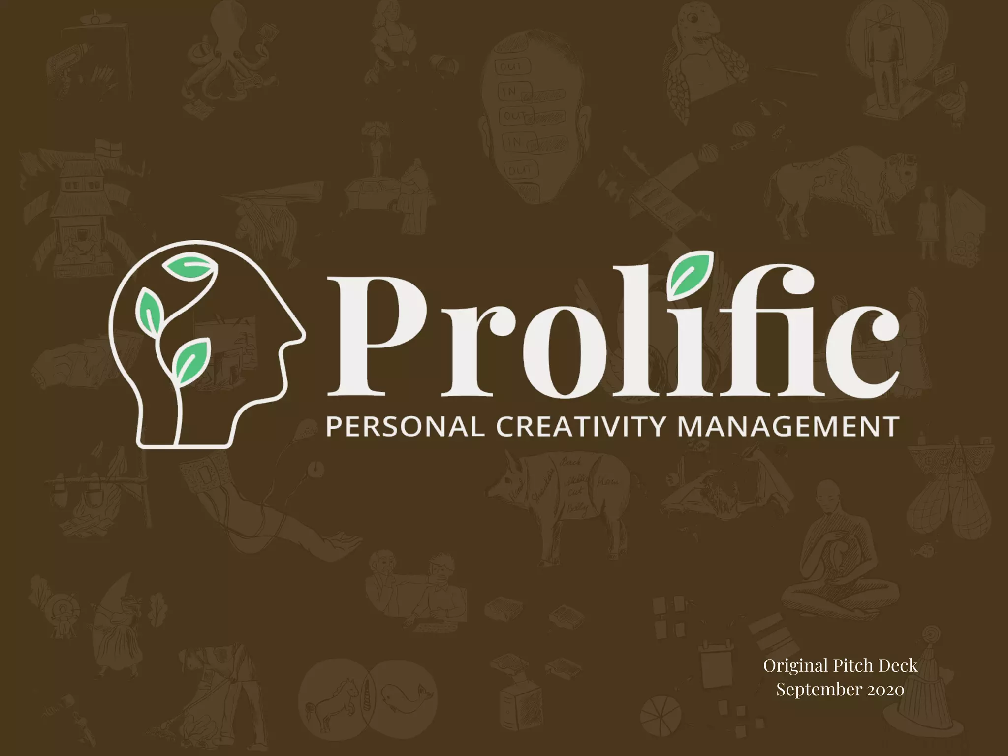 Prolific -- Personal Creativity Management (Original Pitch Deck) | PPT