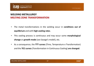 WELDING METALLURGY EXPLAINED - ENG. CLASS | PDF