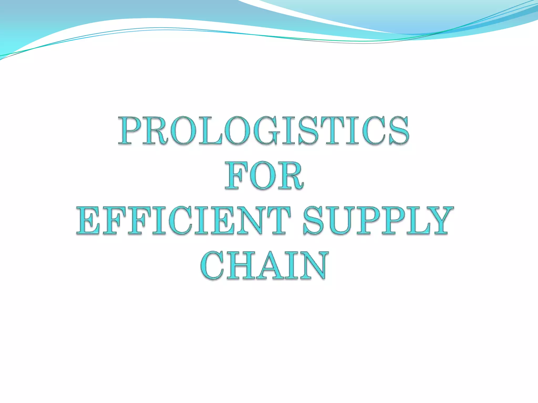 Prologistics, | PPT
