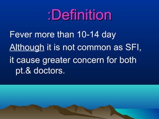 Prolonged fever | PPT