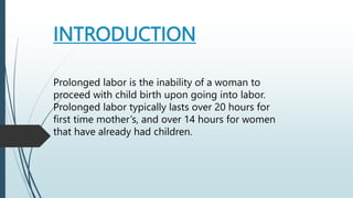 prolonged labor.pptx obg seminar 4th year | PPTX
