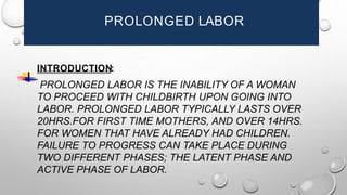 Prolonged labour... | PPTX