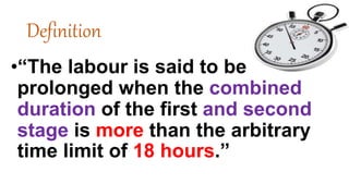 Prolonged labour | PPTX